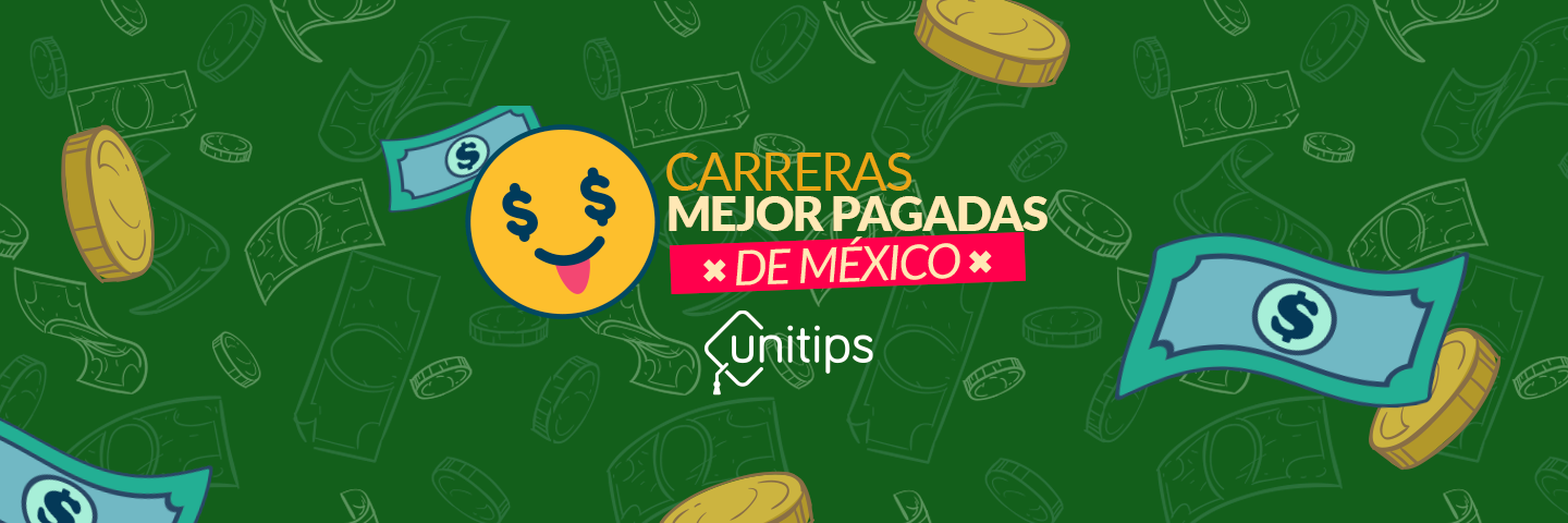 Carreras mejor pagadas de México